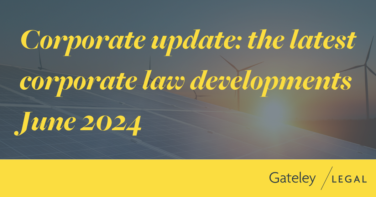 Corporate update: the latest corporate law developments June 2024 - Gateley