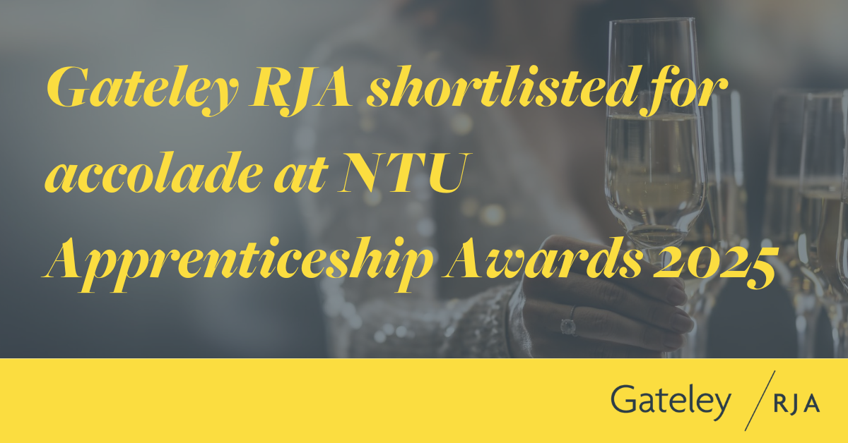 Gateley RJA shortlisted for accolade at NTU Apprenticeship Awards 2025 ...