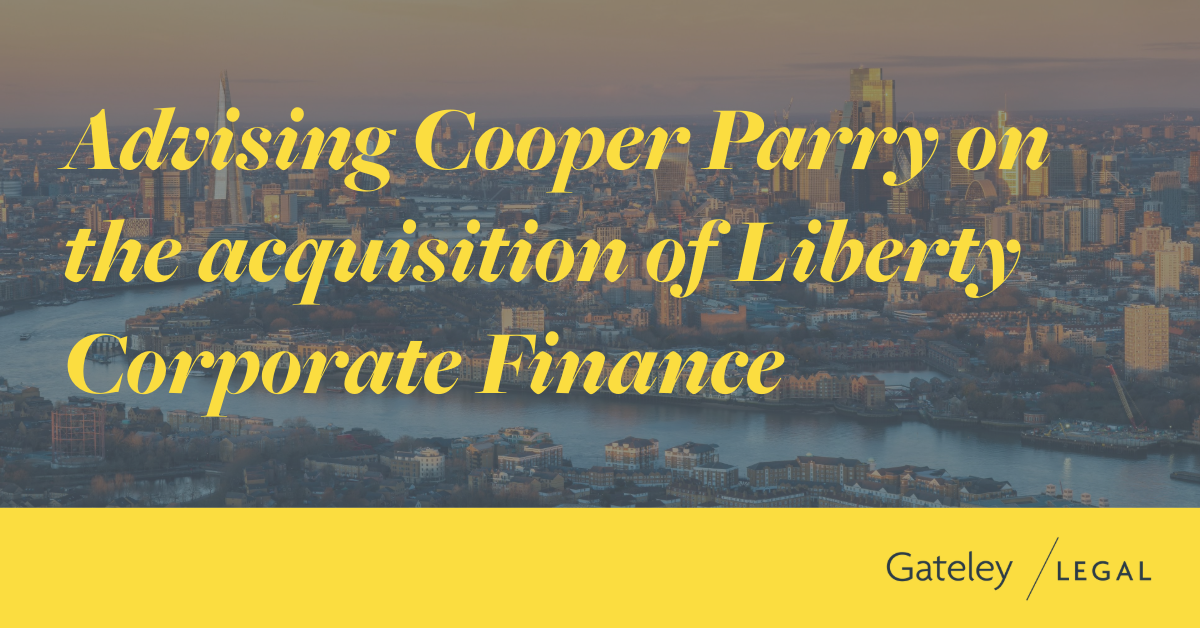 Advising Cooper Parry on the acquisition of Liberty Corporate Finance ...
