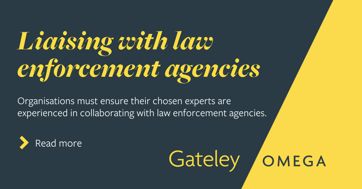 Liaising with law enforcement agencies - Gateley