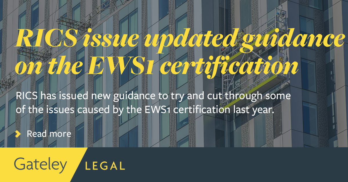 RICS issue updated guidance on the EWS1 certification - Gateley