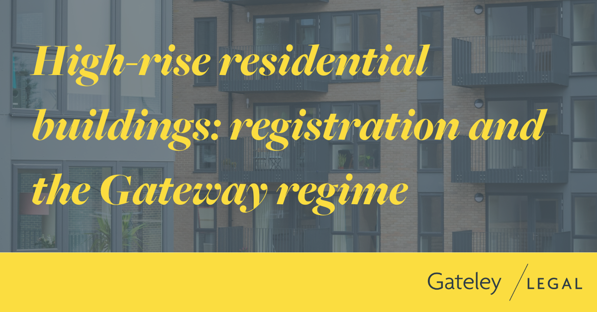 High-rise residential buildings: registration and the Gateway regime ...