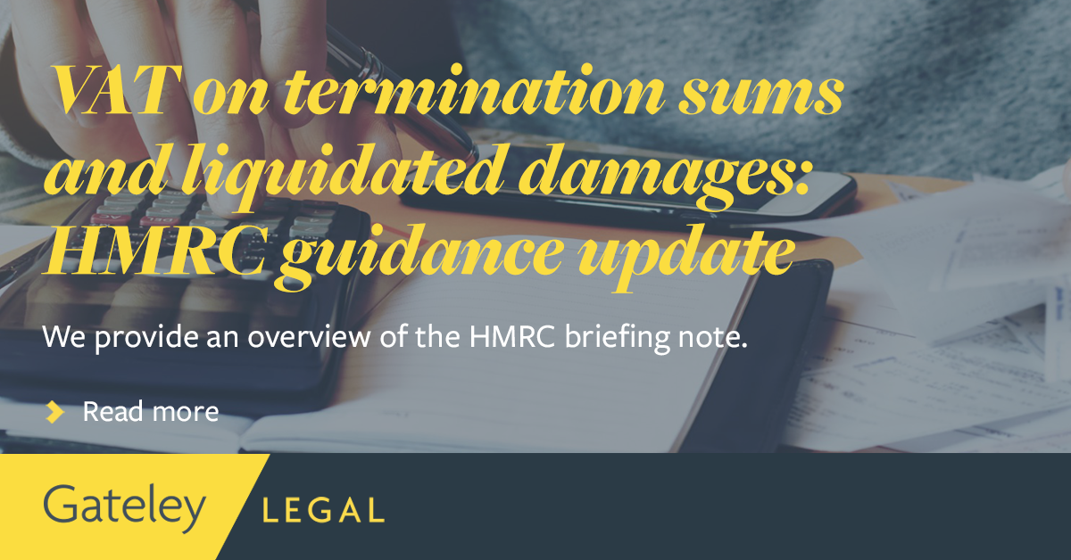 VAT on termination sums and liquidated damages: HMRC guidance update ...