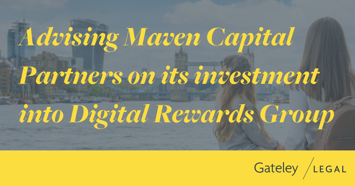 Advising Maven Capital Partners on its investment into Digital Rewards ...