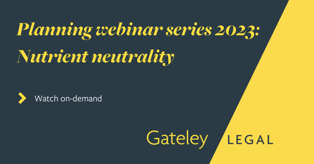 Planning webinar series 2023: Nutrient neutrality - Gateley