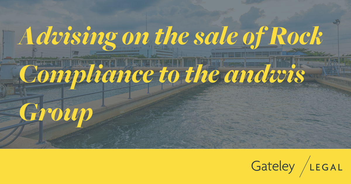 Advising on the sale of Rock Compliance to the andwis Group - Gateley