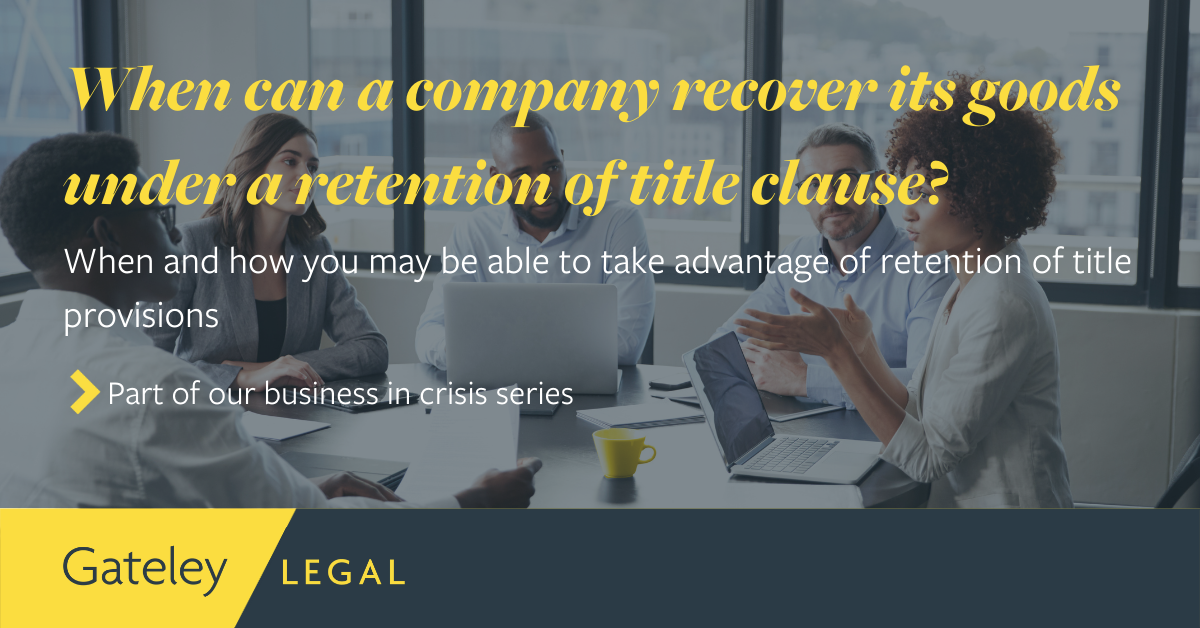 When can a company recover its goods under a retention of title clause ...