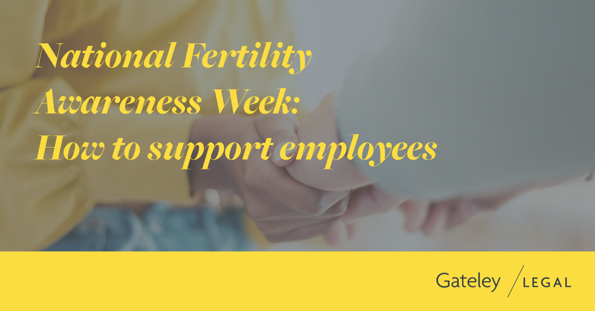 National Fertility Awareness Week: How to support employees - Gateley
