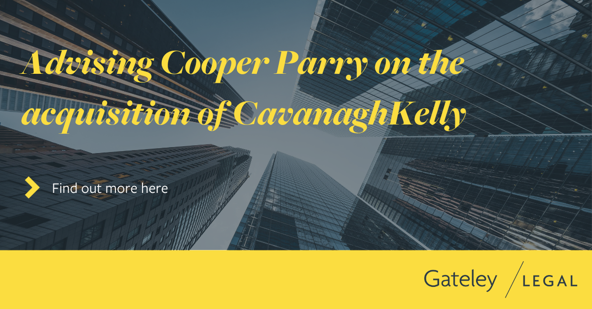 Advising Cooper Parry on the acquisition of CavanaghKelly - Gateley