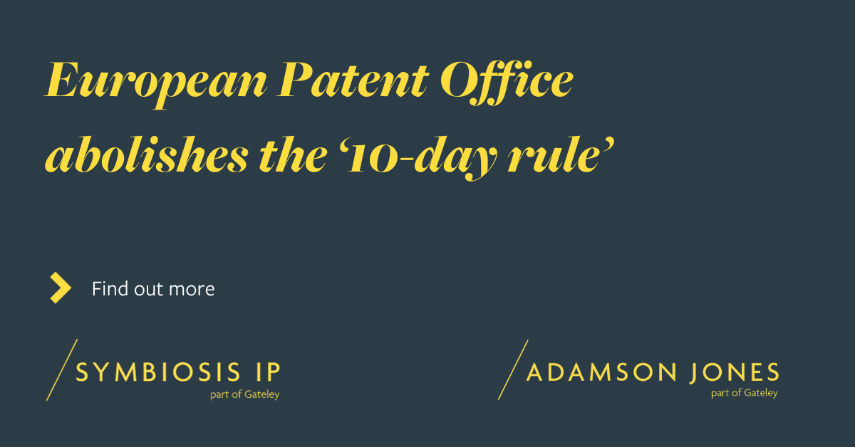 European Patent Office abolishes the ‘10-day rule’ - Gateley