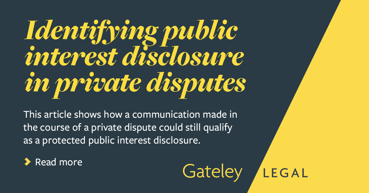 Identifying public interest disclosure in private disputes - Gateley