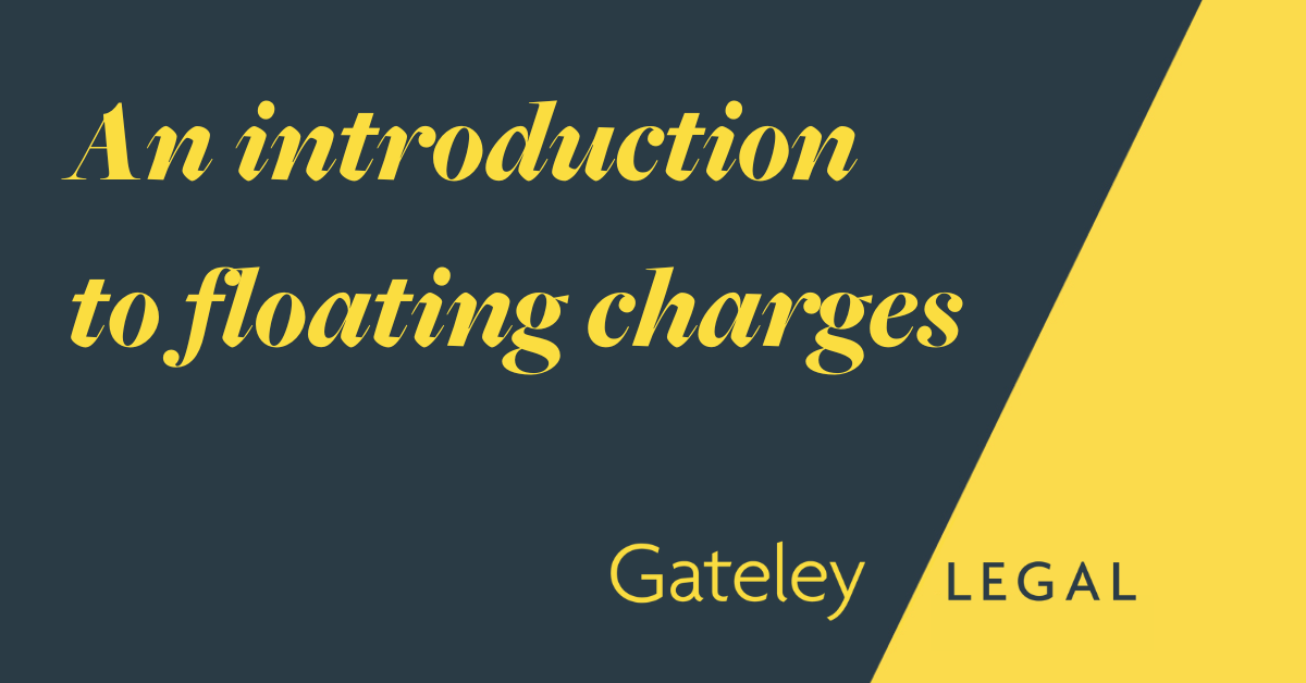 An introduction to floating charges - Gateley