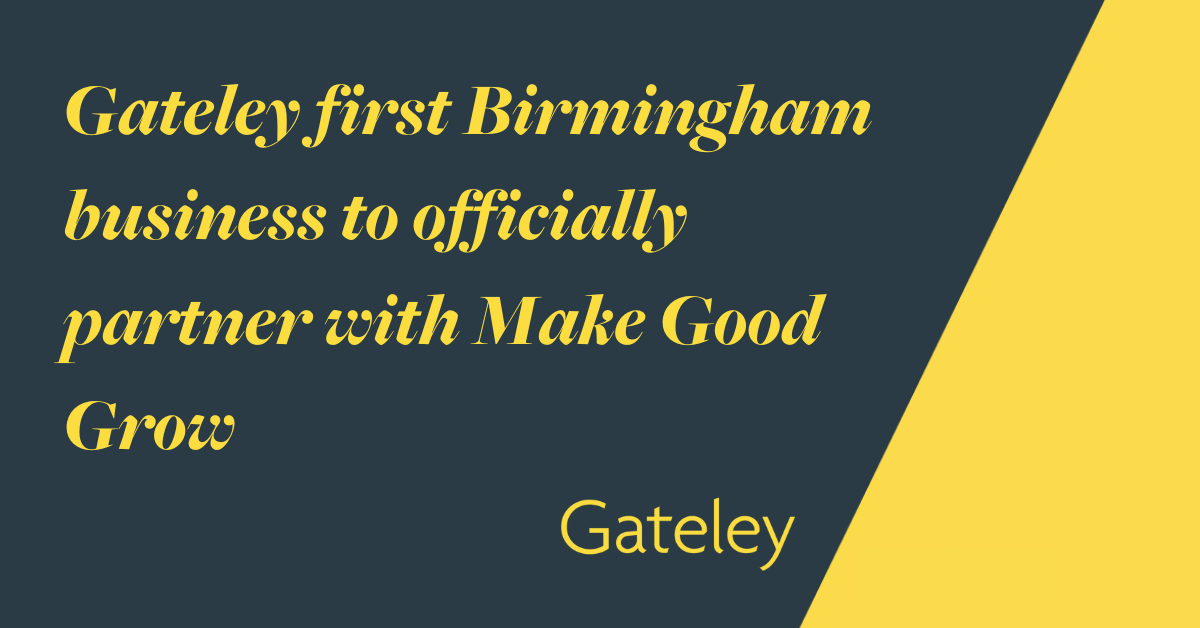Gateley first Birmingham business to officially partner with Make Good ...