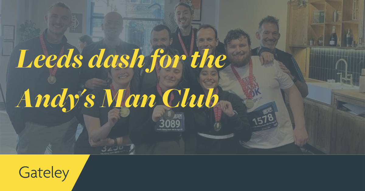 Leeds dash for the Andy's Man Club - Gateley