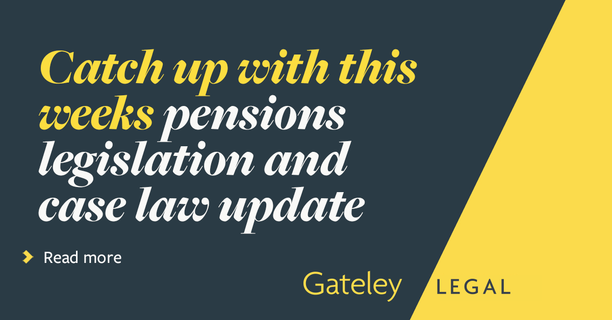 Pensions legislation and case law update: the latest developments week ...