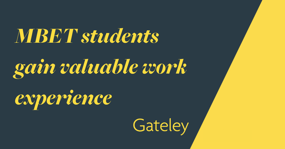 MBET students gain valuable work experience - Gateley