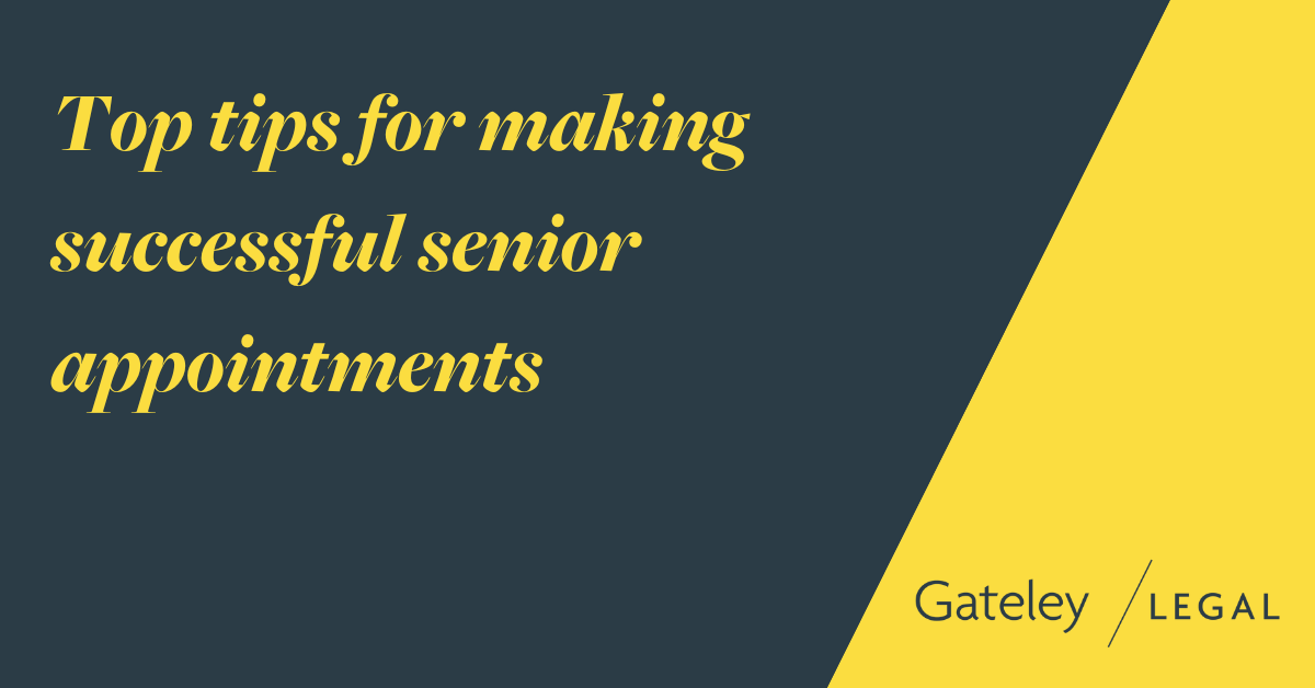 Top tips for making successful senior appointments - Gateley