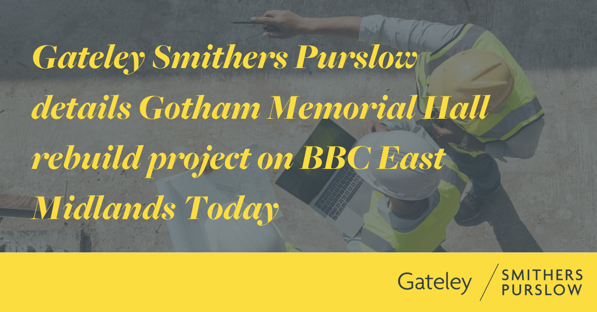 Gateley Smithers Purslow details Gotham Memorial Hall rebuild project ...