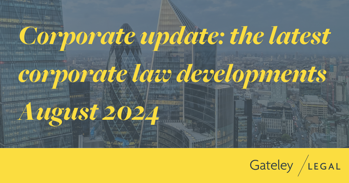 Corporate update: the latest corporate law developments August 2024 ...