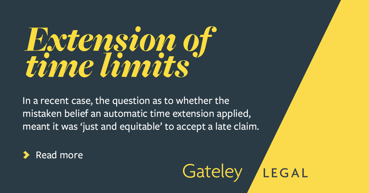 Extension of time limits - Gateley