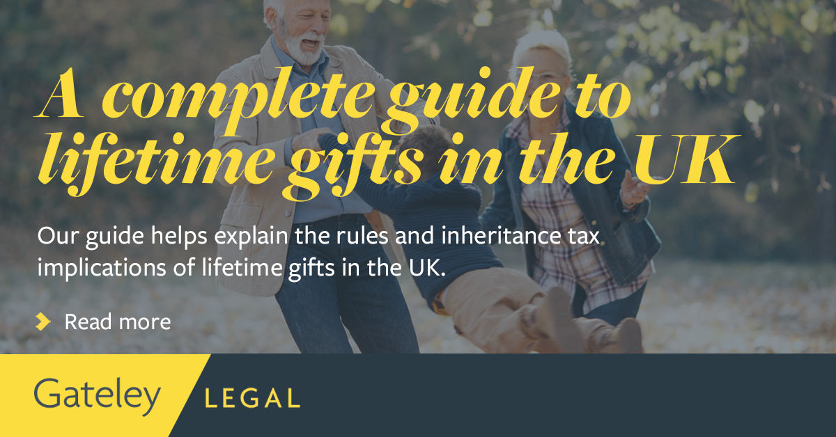 A complete guide to lifetime gifts in the UK - Gateley
