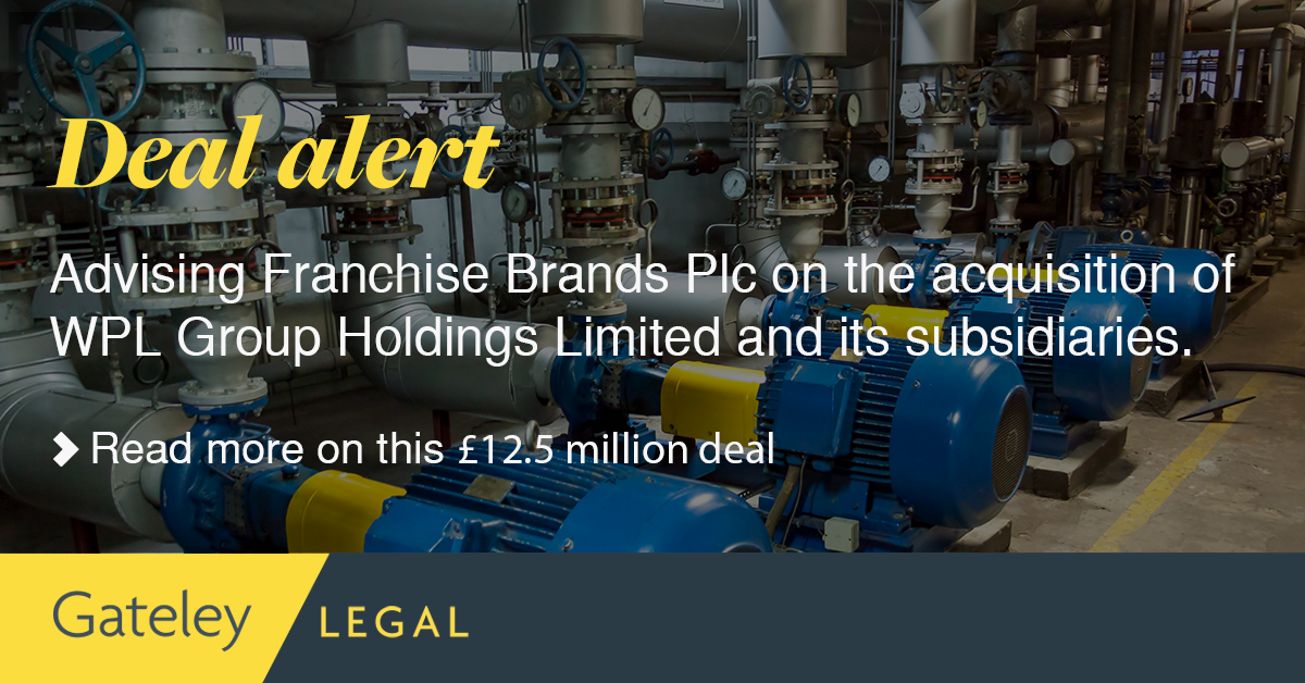Franchise Brands' on the acquisition of WPL Group - Gateley