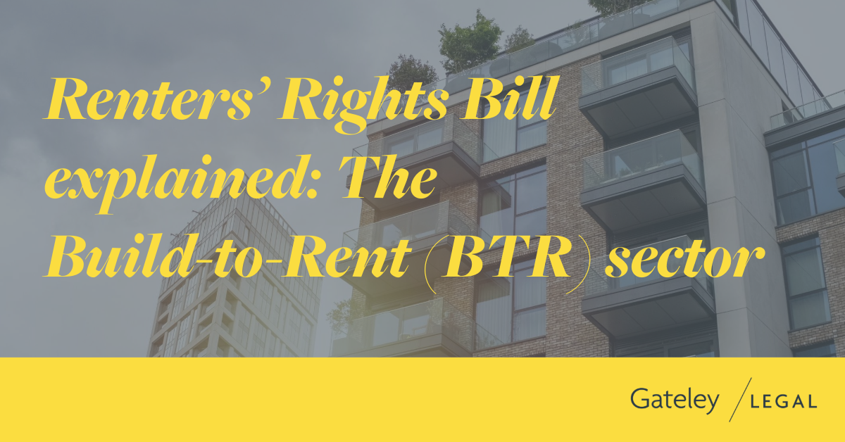 Renters’ Rights Bill explained: The Build-to-Rent sector - Gateley