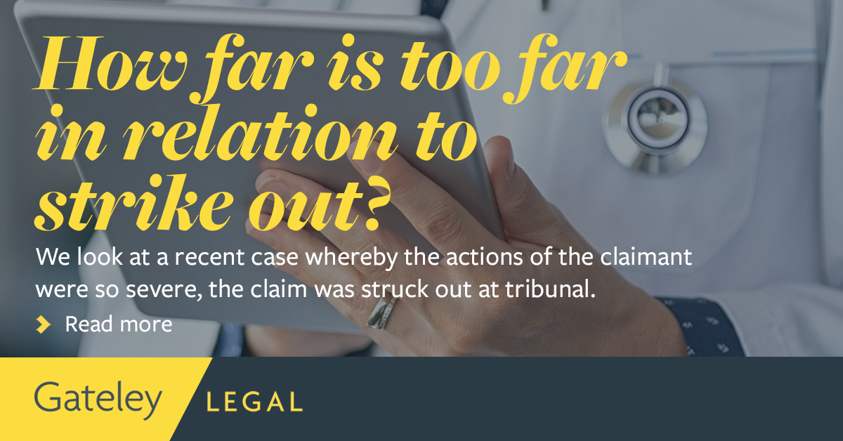 How far is too far in relation to strike out? - Gateley