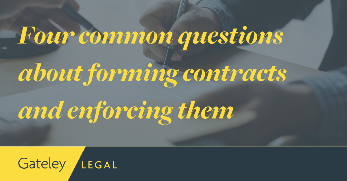 Four common questions about forming contracts and enforcing them - Gateley