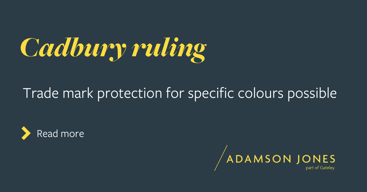 Cadbury ruling: trade mark protection for specific colours possible ...