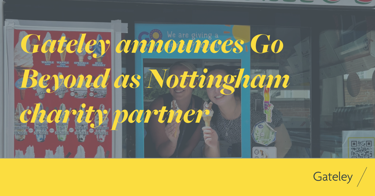 Gateley announces Go Beyond as Nottingham charity partner - Gateley