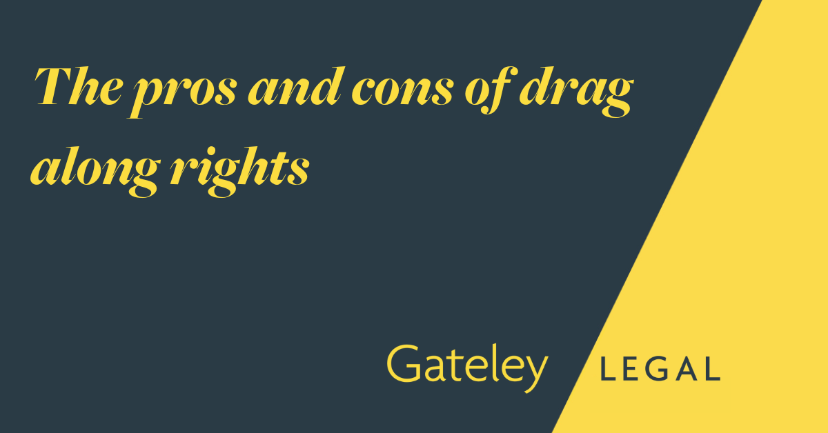 The pros and cons of drag along rights - Gateley