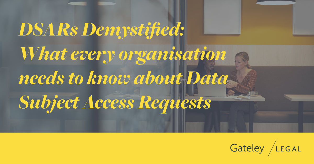 DSARs demystified: What every organisation needs to know about Data ...