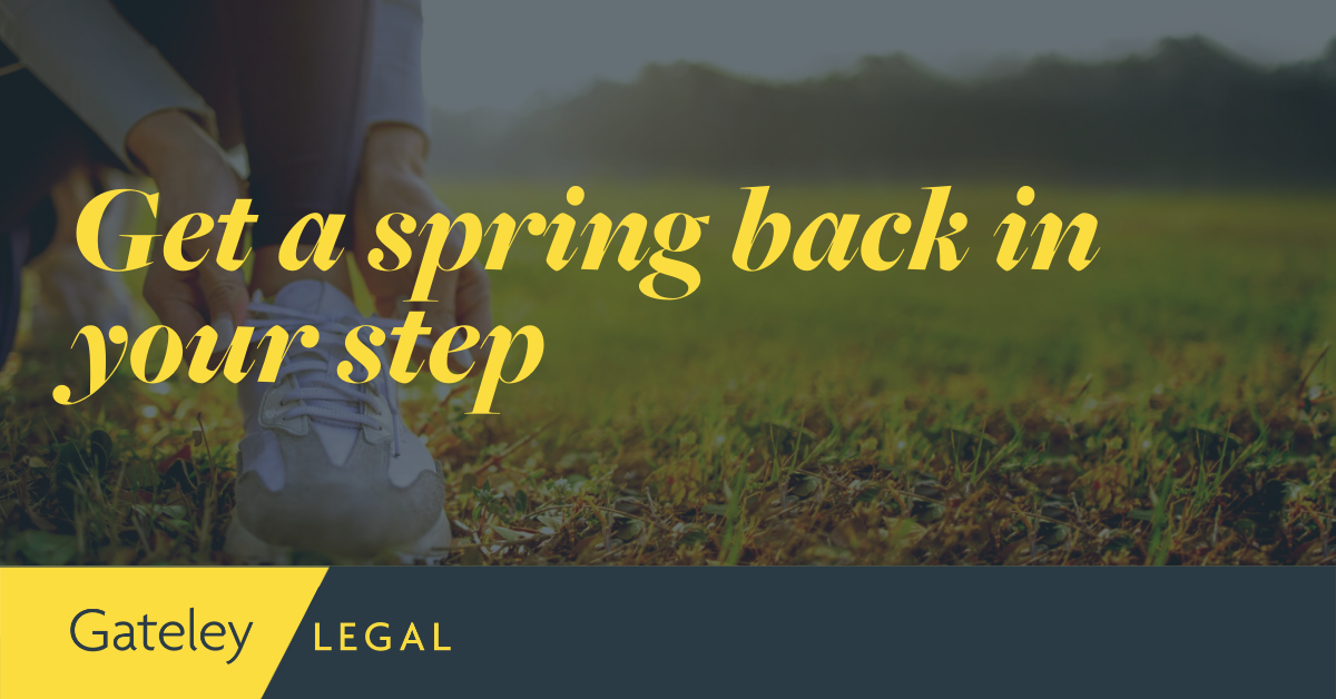 Get a spring back in your step - Gateley