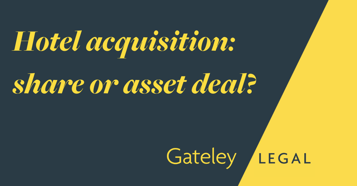 Hotel acquisition: share or asset deal? - Gateley