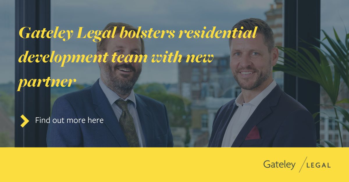 Gateley Legal bolsters residential development team with new partner ...