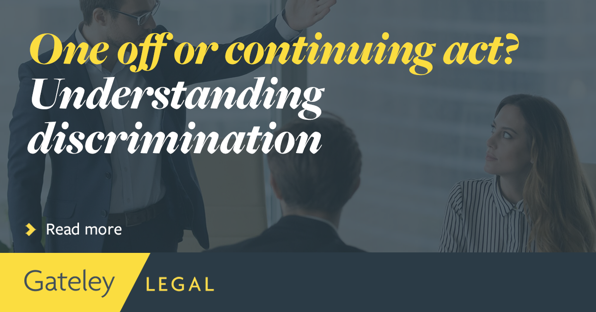 Discrimination - one off or continuing act? - Gateley
