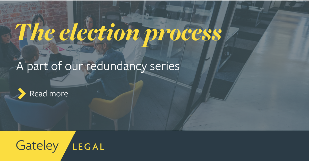 Redundancy series: The election process - Gateley