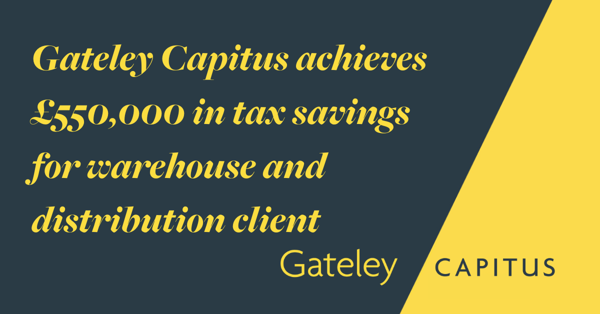 Gateley Capitus achieves £550,000 in tax savings for warehouse and ...