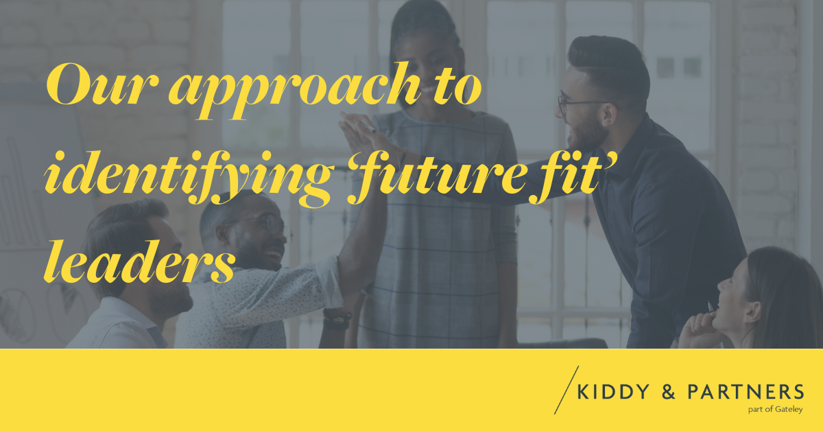 Our approach to identifying ‘future fit’ leaders - Gateley
