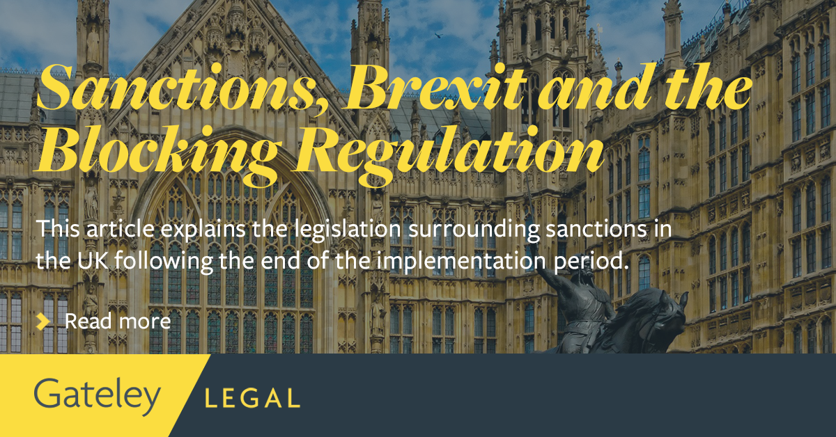Sanctions, Brexit and the Blocking Regulation: what's changed? - Gateley