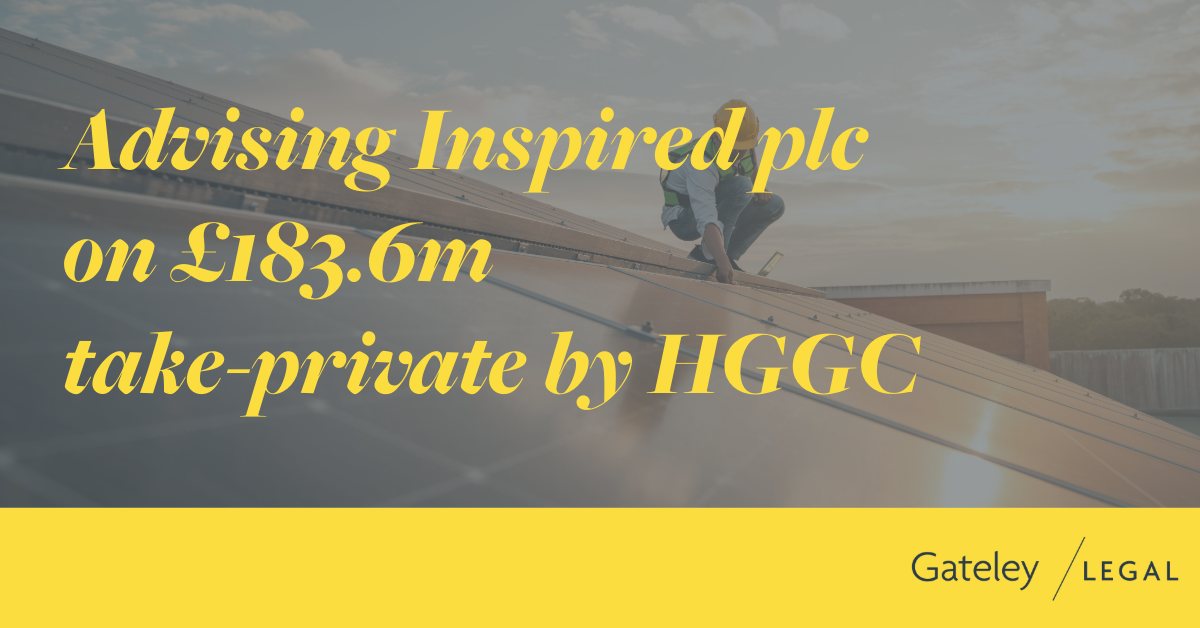 Advising Inspired plc on £183.6m take-private by HGGC - Gateley