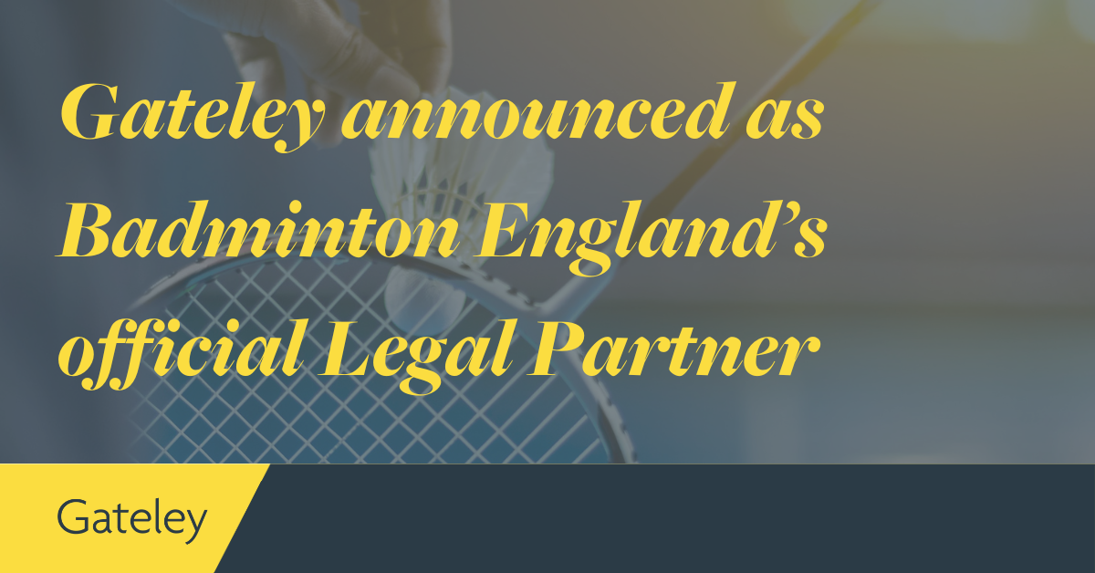 Gateley announced as Badminton England’s official Legal Partner - Gateley