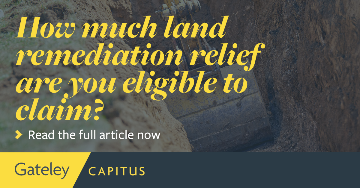 How much land remediation relief are you eligible to claim? - Gateley