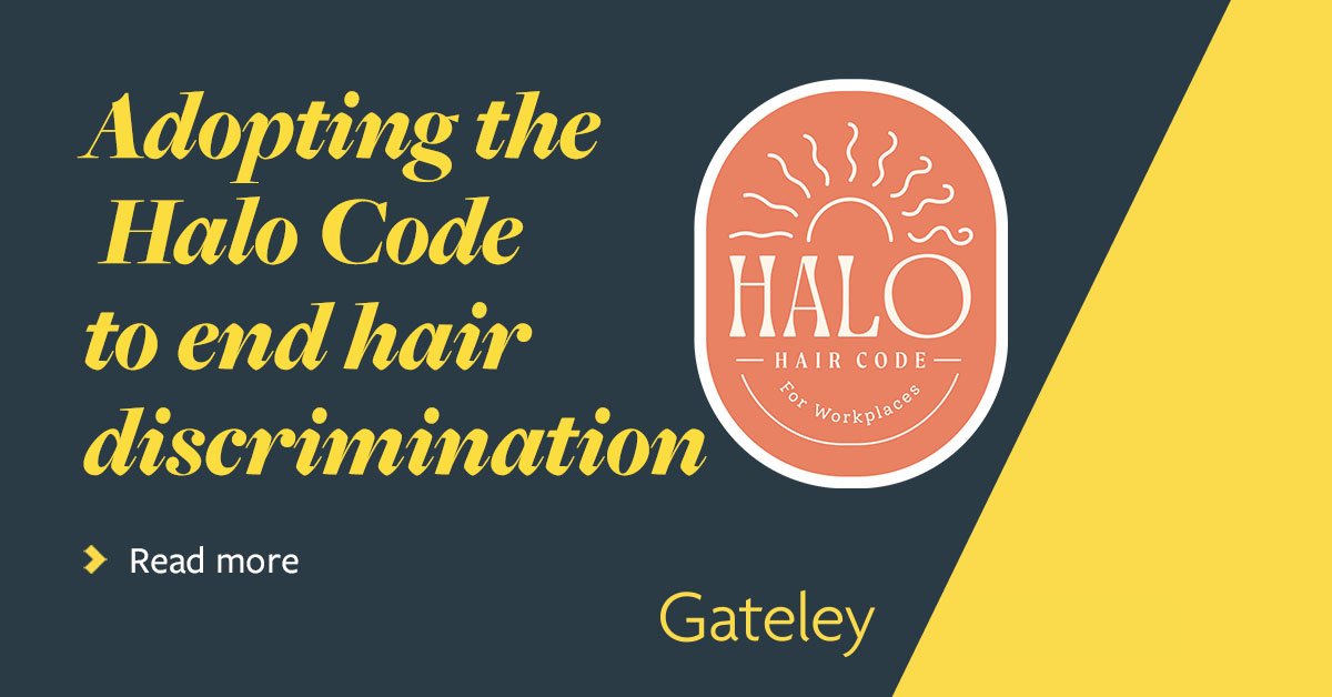 Adopting the Halo Code to end hair discrimination - Gateley